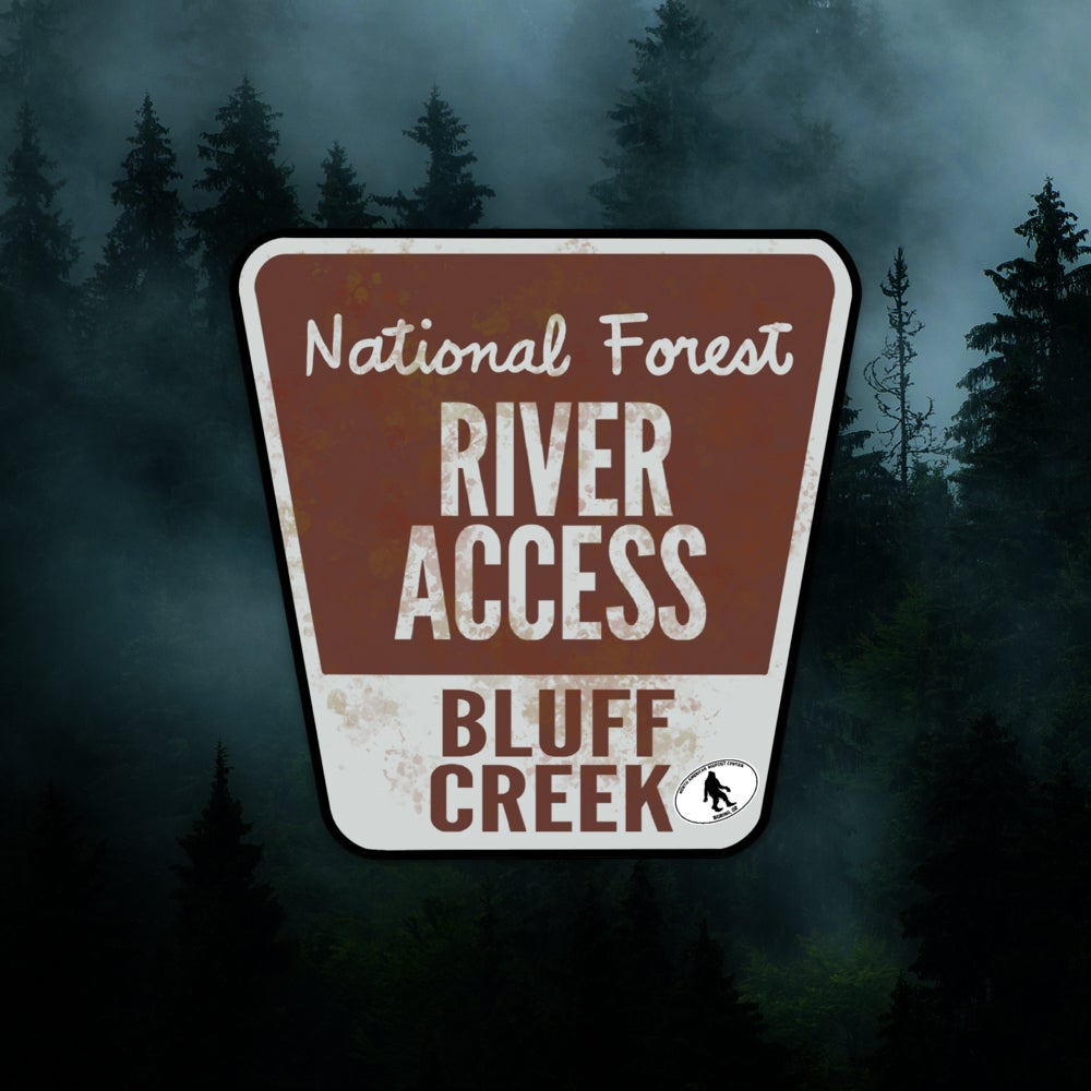Sticker - Bluff Creek Sign | North American Bigfoot Center