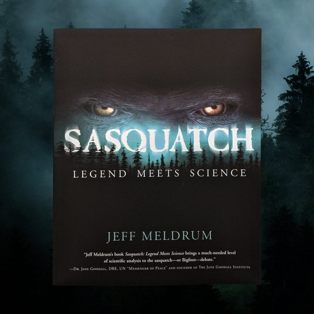Book - Sasquatch: Legend Meets Science - Dr. Jeff Meldrum | North ...